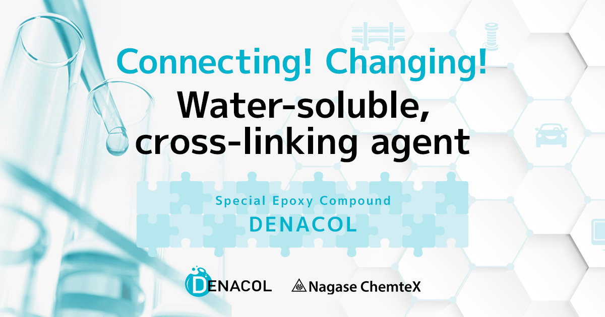 GREEN DENACOL(Biobased Epoxy) | Special epoxy compound DENACOL | Nagase ...